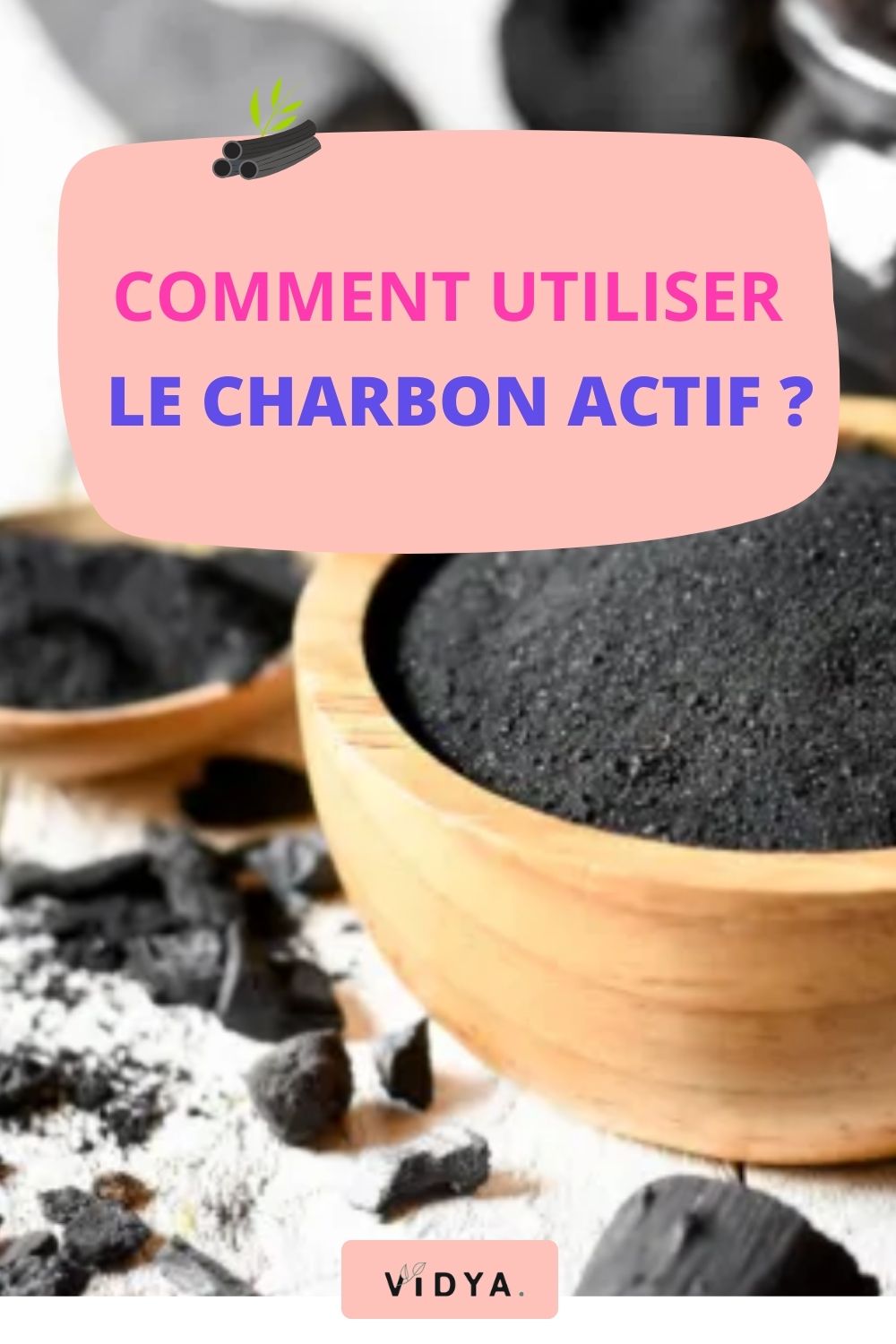 Le Charbon actif - Vidya-Shop